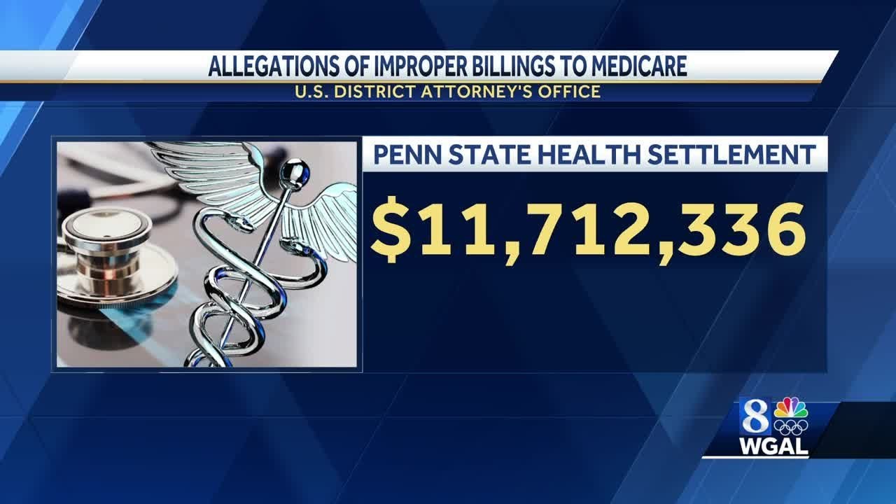 Penn State Health to pay $11 million over Medical billing issues
