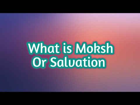 What is Moksha(Hindi)| What is Salvation |