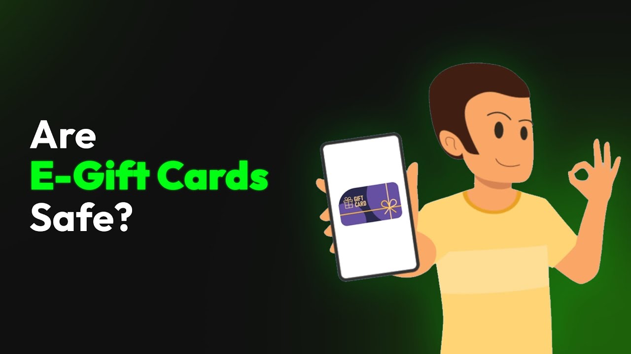Are E-Gift Cards Safe?