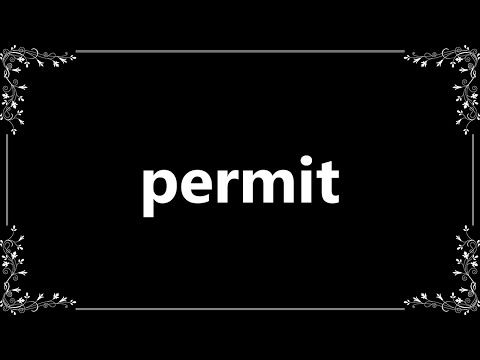 Permit - Meaning and How To Pronounce