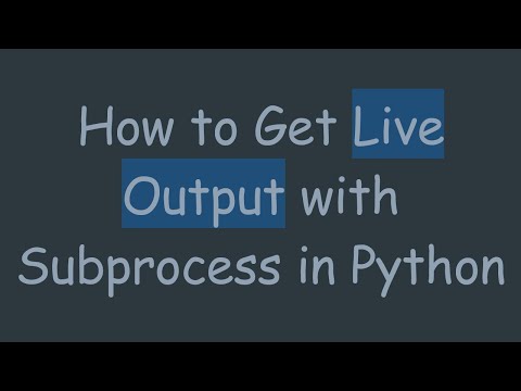 How to Get Live Output with Subprocess in Python