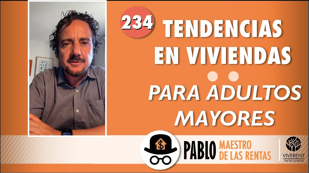 234 Tendencias en viviendas para adultos mayores