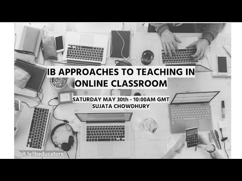 IB APPROACHES TO TEACHING IN ONLINE CLASSROOM