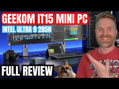 Mini PC Performance Powerhouse: Geekom IT15 Ultra 9 285h Review (Better than my Alienware X14)