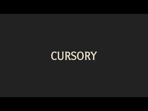 How To Pronounce Cursory