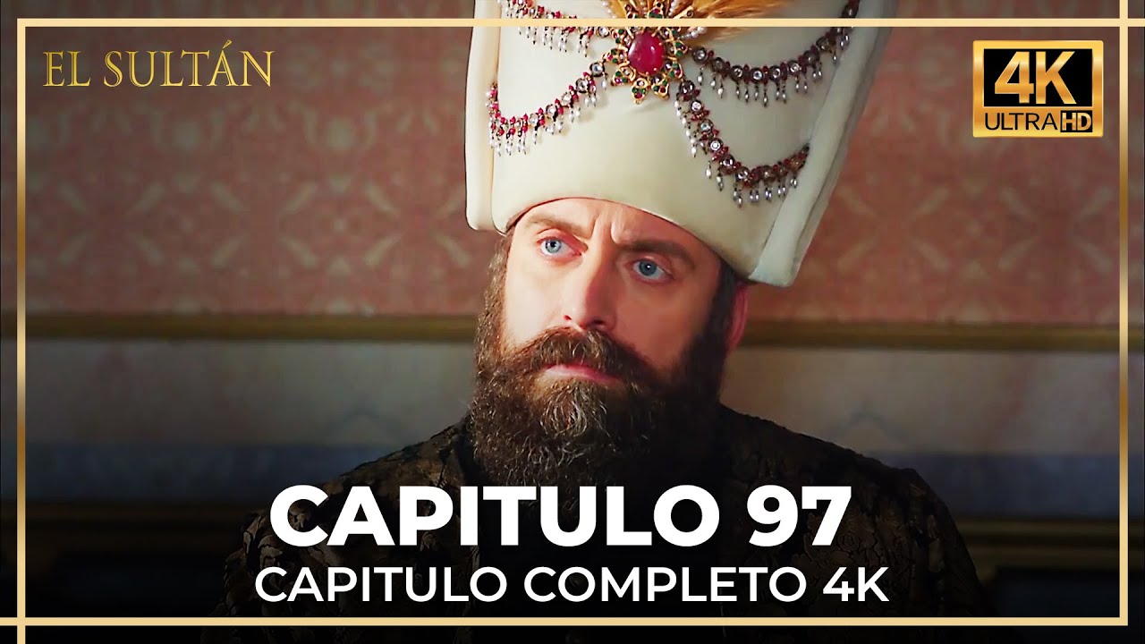 The Sultan | Chapter 97 Full (4K)
