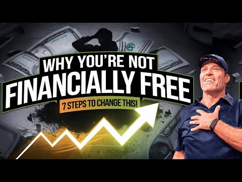 The 7 Steps to Financial Freedom – Lessons from Tony Robbins