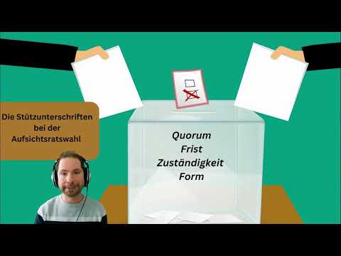 Stützunterschriften bei der Aufsichtsratswahl - Was ist zu beachten?