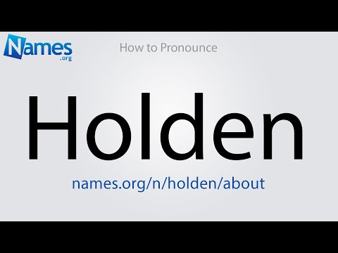How to Pronounce Holden