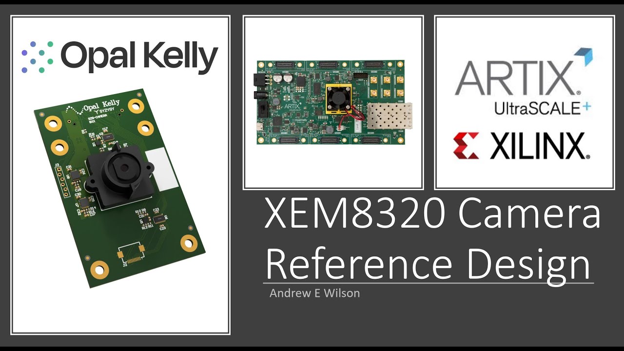 XEM8320 Camera Reference Design