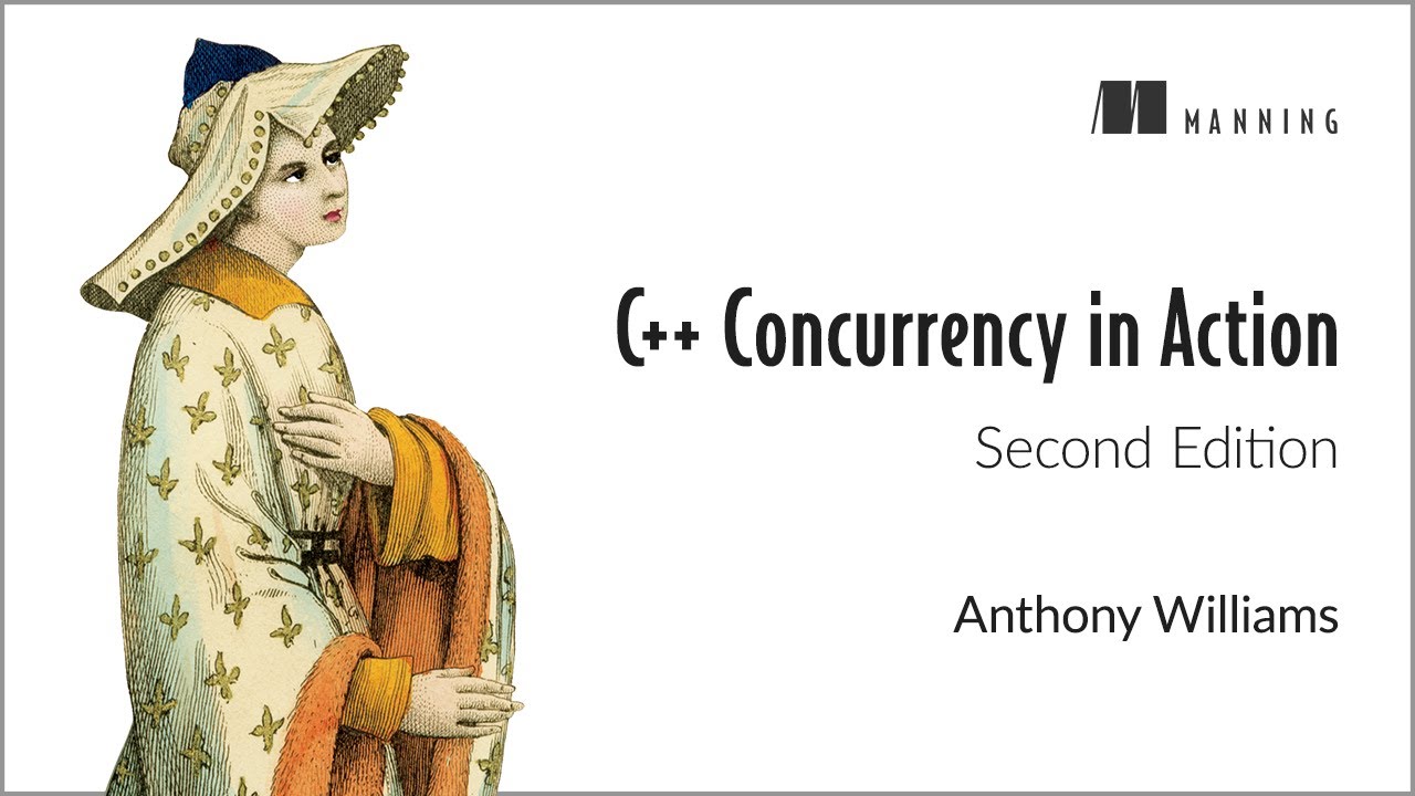 C++ Concurrency in Action, Second Edition - first chapter summary