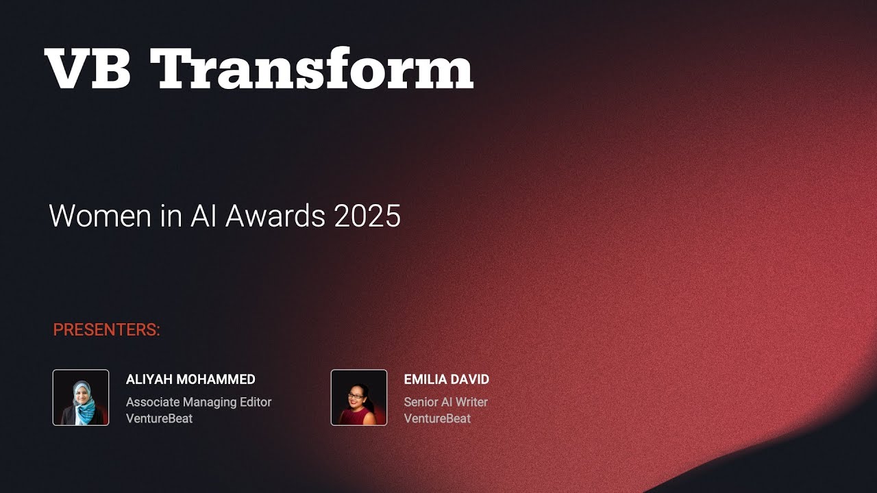 2025 Women in AI Awards | VB Transform 2025