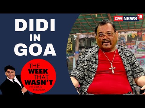 TWTW: DIDI in GOA | The Week That Wasn't With Cyrus Broacha | CNN News 18