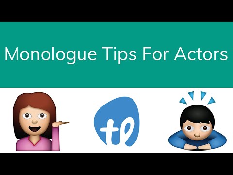Acting: Monologue Tips For Actors