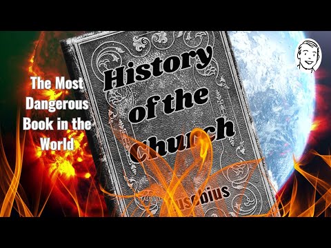 Eusebius' History of the Church 📓 The Most Dangerous Book in the World