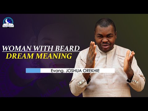 Woman With Beard Dream Meaning - Biblical Interpretation and Symbolism