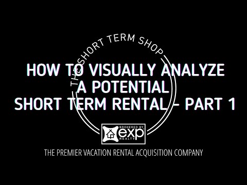 How to Visually Analyze Potential Short Term Rental - Part 1