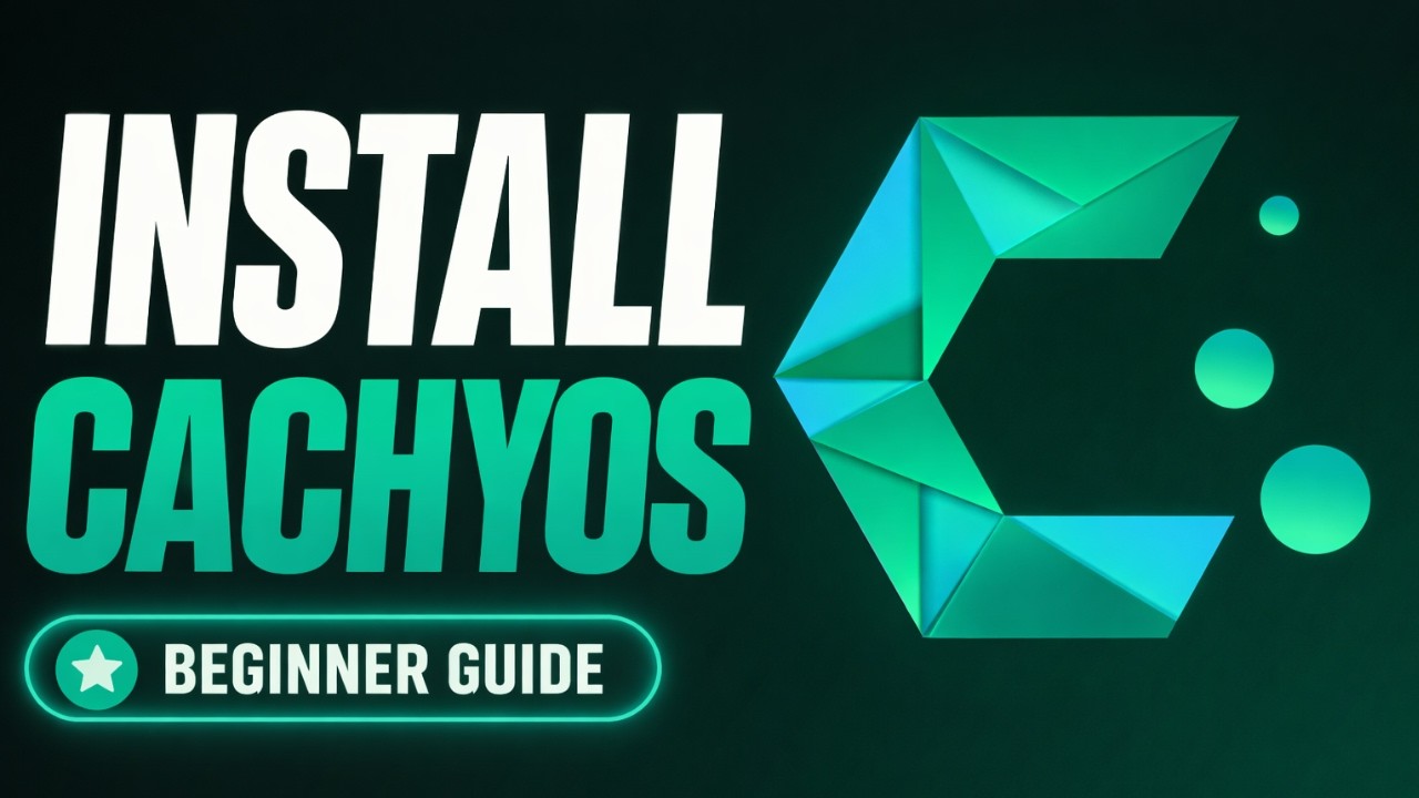 CachyOS Linux Installation Tutorial for Beginners | Bootable USB + Basic Setup