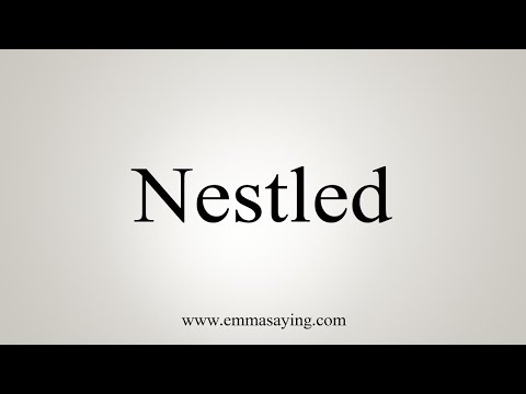 How To Say Nestled