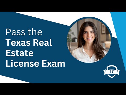 How to Pass the Texas Real Estate License Exam