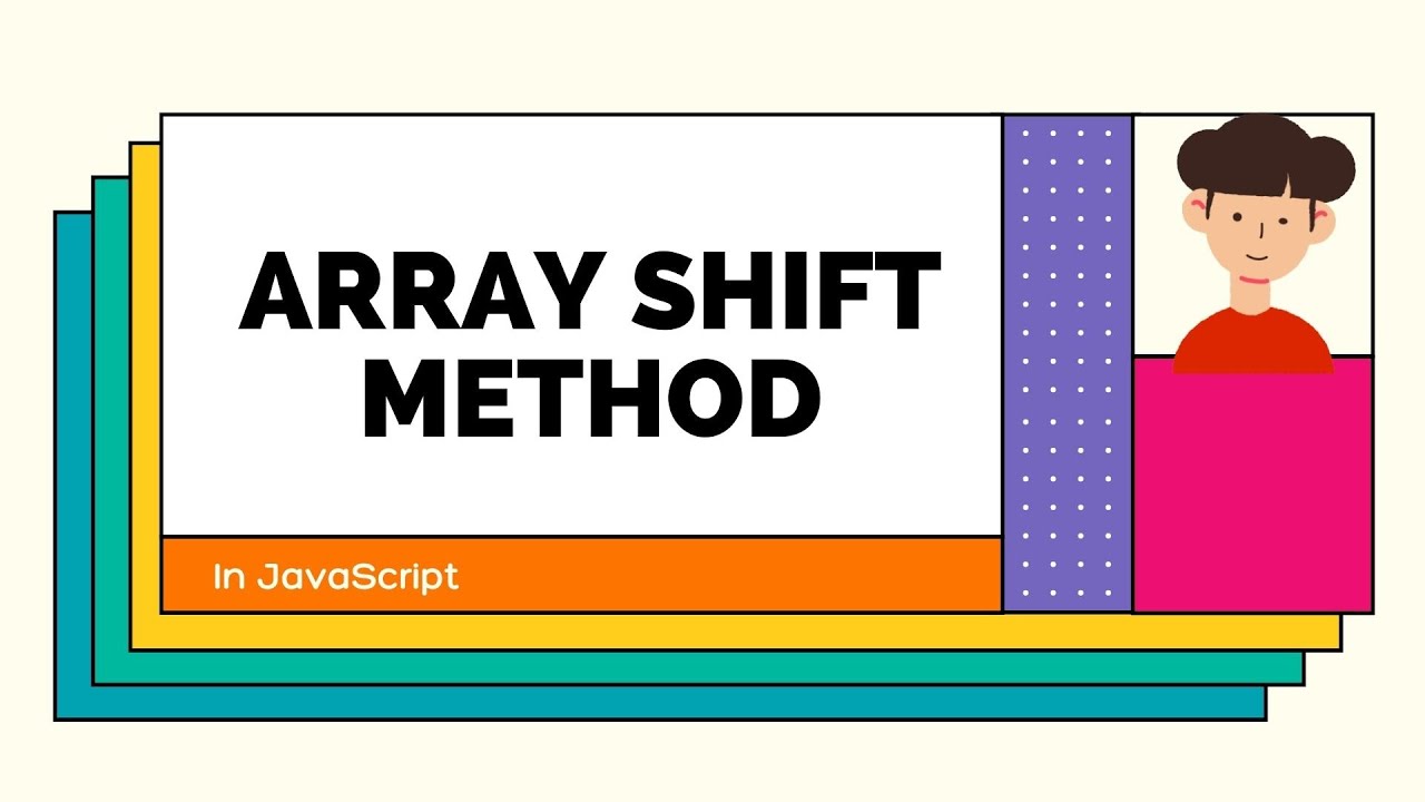 JavaScript Tutorial: Array Shift Method