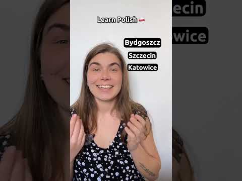 How to pronounce difficult Polish cities Szczecin Bydgoszcz Katowice