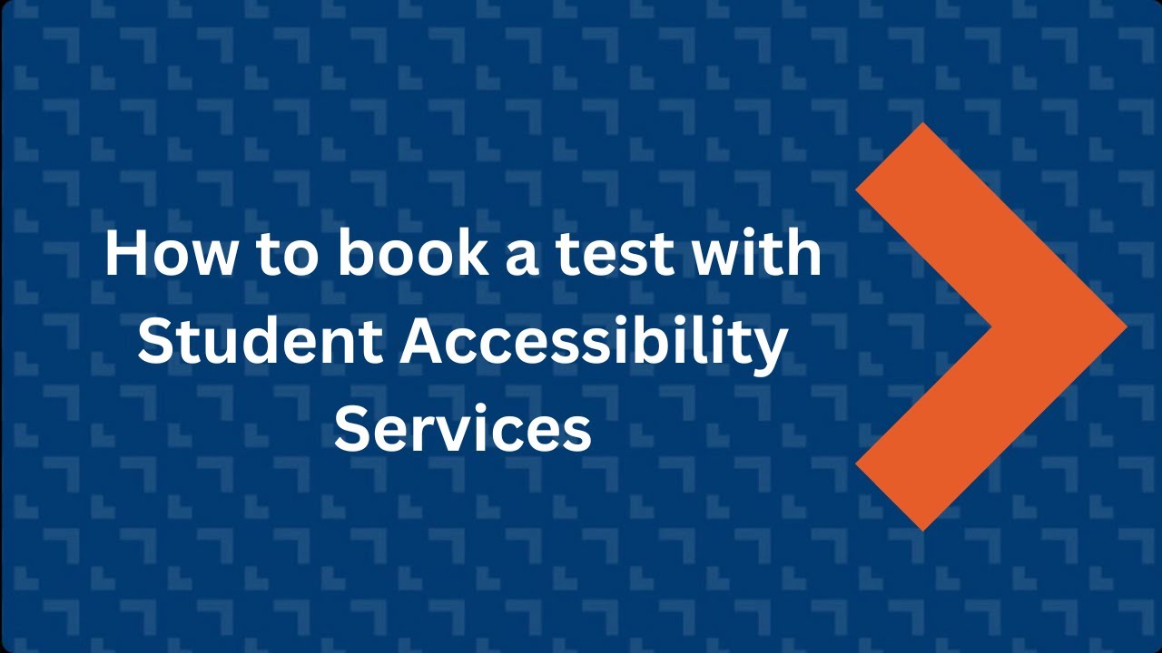 How to book a test with Student Accessibility Services