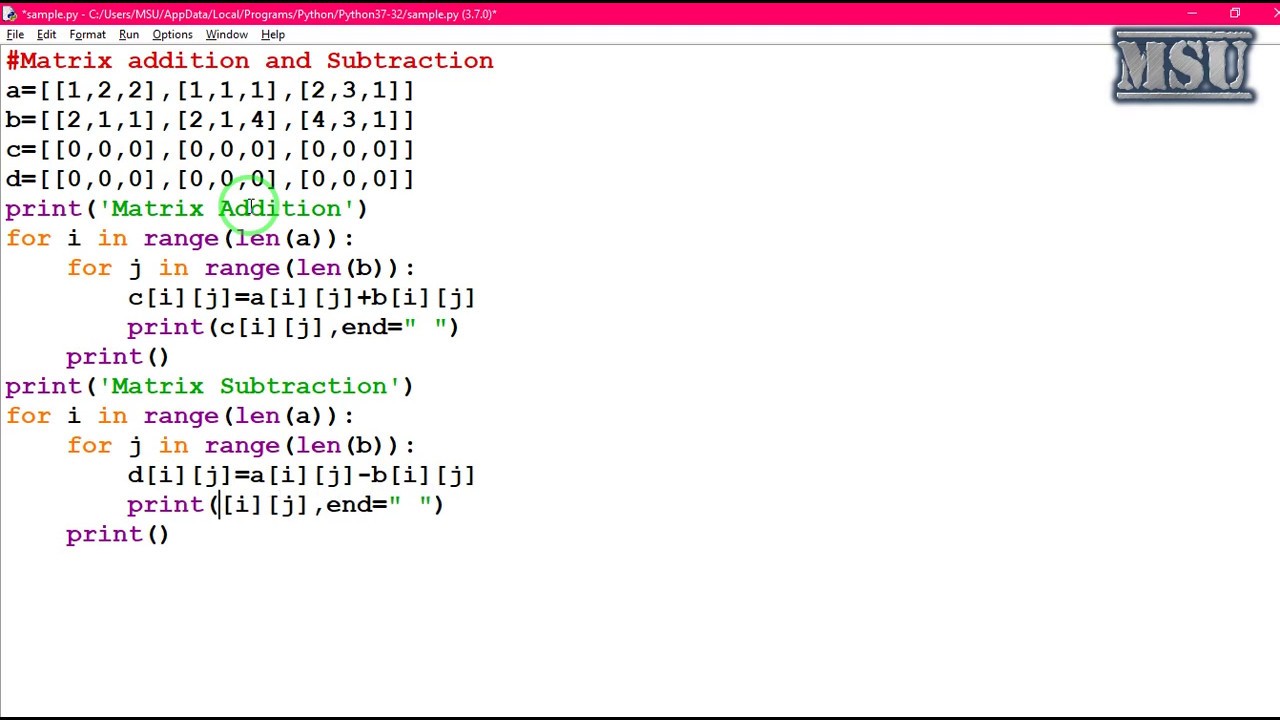 GE8161 Problem Solving and python Programming Laboratory 15   Matrix Addition and Matrix Subtraction
