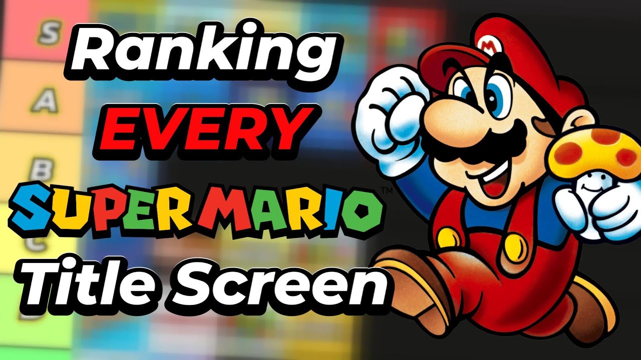 Ranking EVERY Super Mario Title Screen