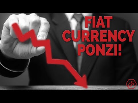 The Ponzi Game Of Fiat Currencies Explained!