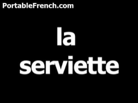 French word for towel is la serviette