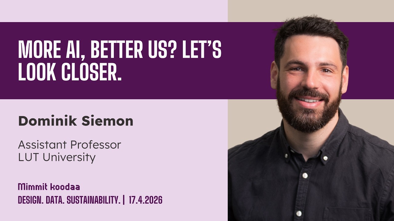 More AI, Better Us? Let’s Look Closer. Dominik Siemon, @lut-university.