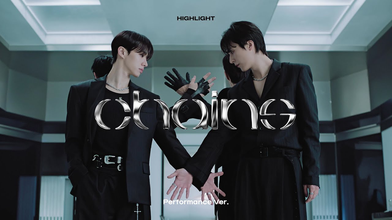 CHAINS by Highlight from South Korea | Popnable