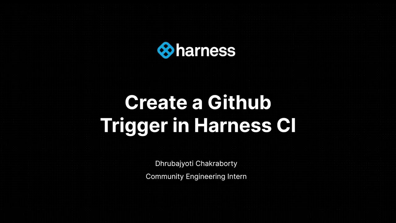 HarnessCI: GitHub Event Triggers