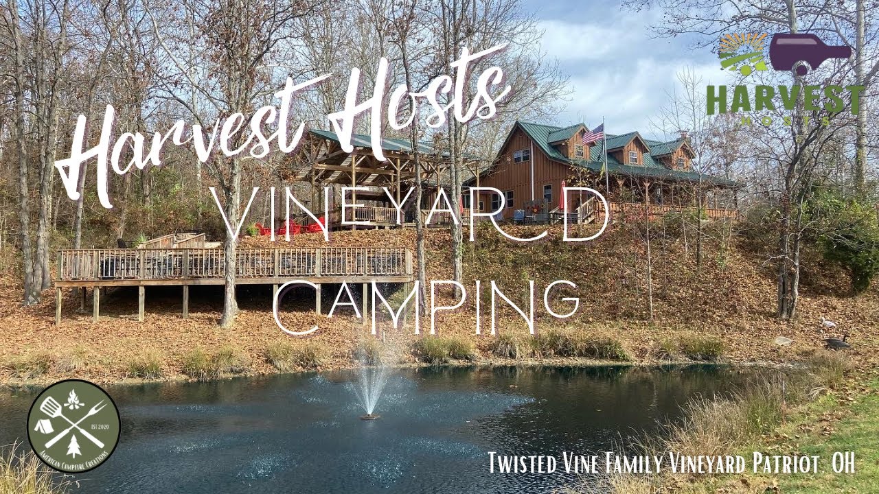 Harvest Hosts Vineyard Camping | Twisted Vine Family Vineyard Patriot, OH