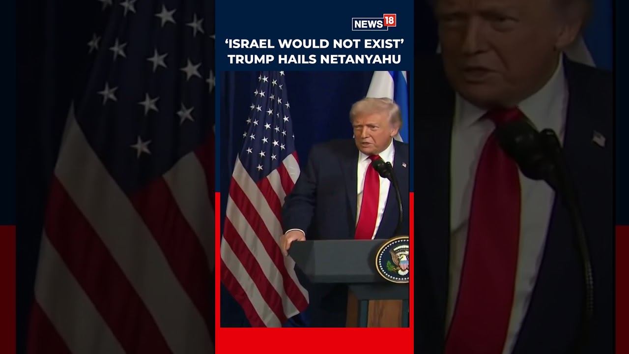 Trump: Israel Would Not Exist Without ‘Wartime PM’ Netanyahu | Gaza Ceasefire | Viral | N18S
