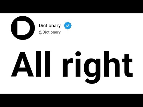 All right Meaning In English