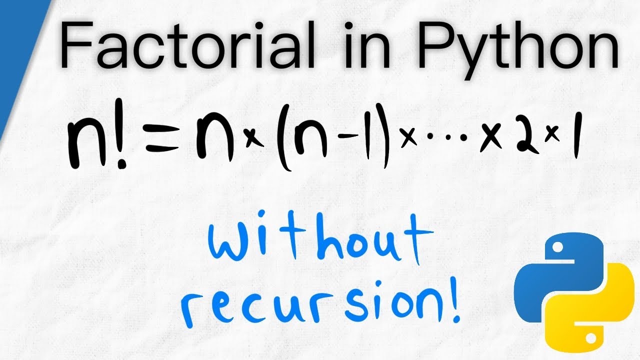 Program Factorial in Python (Tutorial) | Python for Math