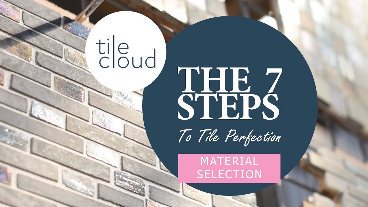 The 7 Steps Series | EP04 Tile Material