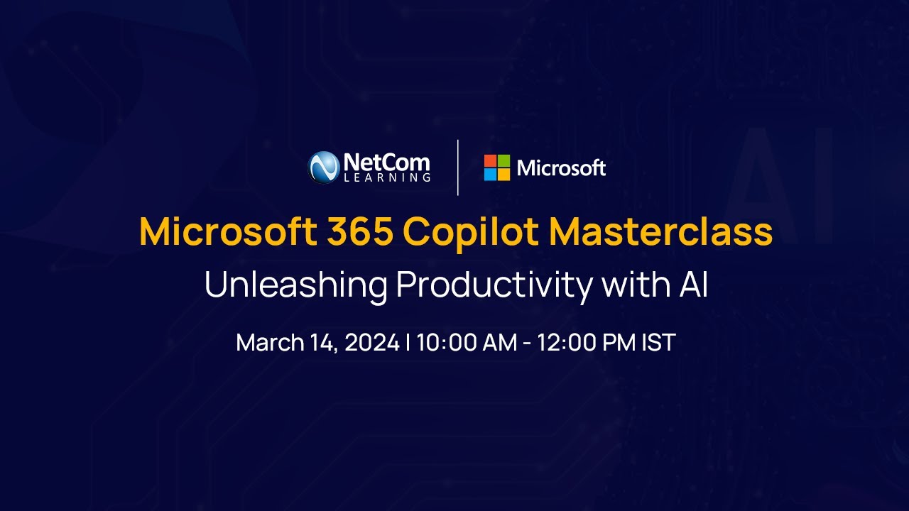 Microsoft 365 Copilot Masterclass: Unleashing Productivity with AI