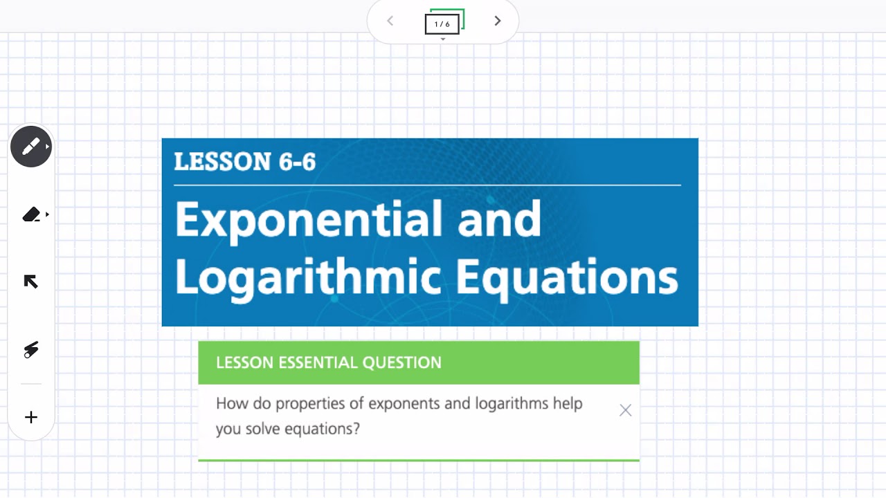Exponential and Logarithmic Equations (Lesson 6-6)