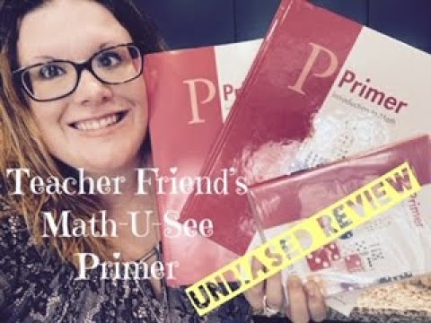 Teacher Friend's Unbiased Math U See Primer Review