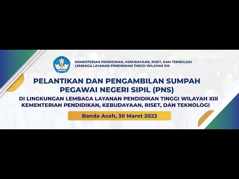 Pelantikan dan Pengambilan Sumpah Pegawai Negeri Sipil LLDikti Wilayah XIII