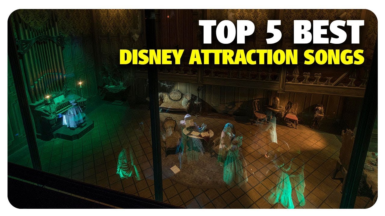 MyDisneyFix | TOP 5 BEST Disney Attraction Songs | Best and Worst | 10 ...