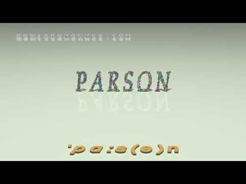 parson - pronunciation + Examples in sentences and phrases