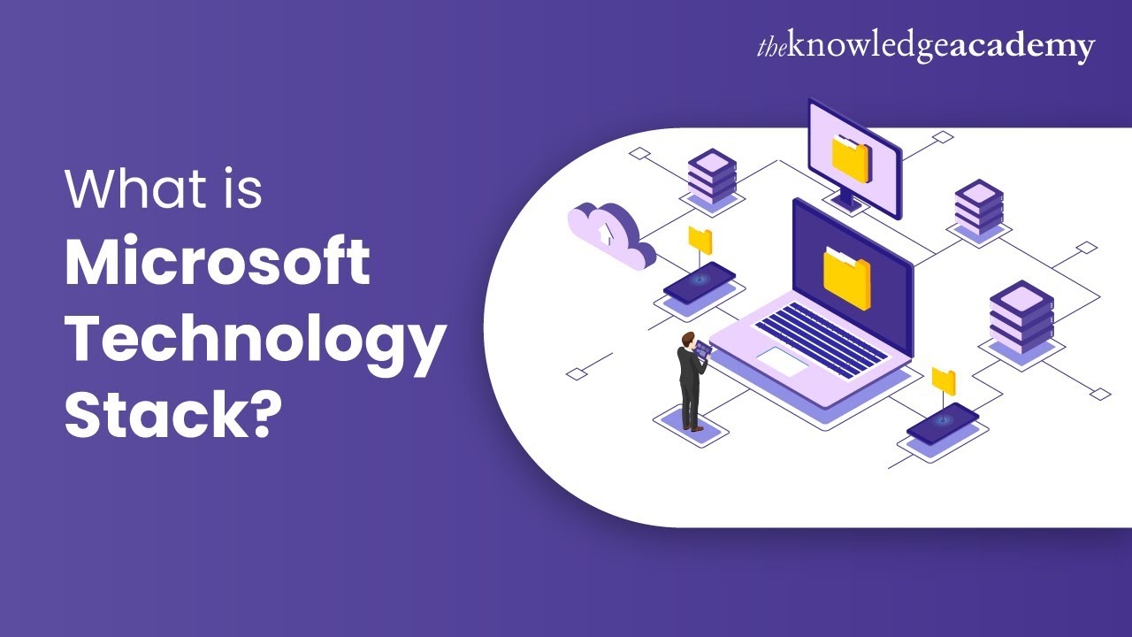 What is Microsoft Technology Stack | What is Stack | The Knowledge Academy