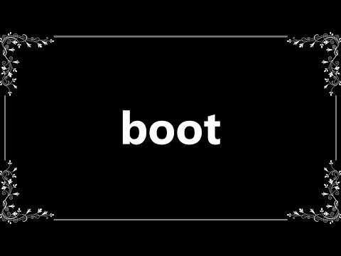 Boot - Meaning and How To Pronounce