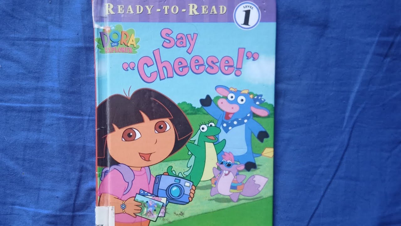 Say Cheese (Dora the Explorer)