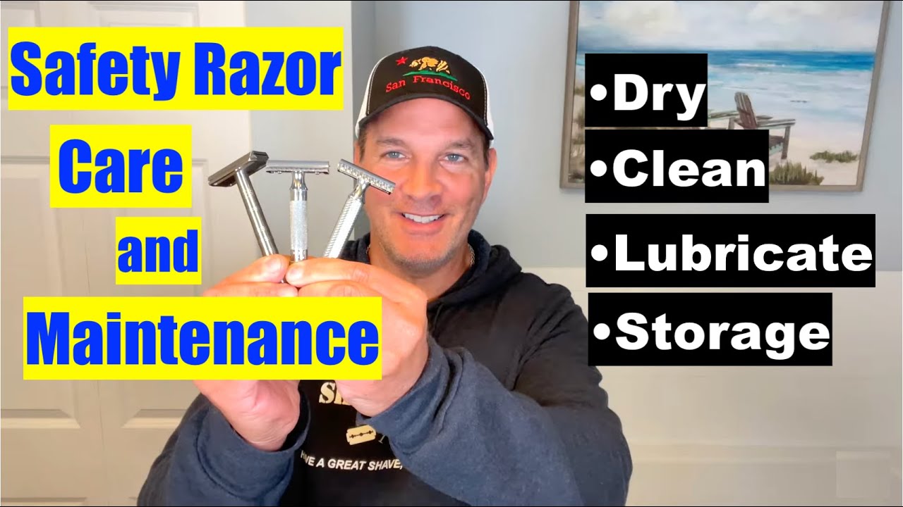 How To Maintain and Care for Your Safety Razor