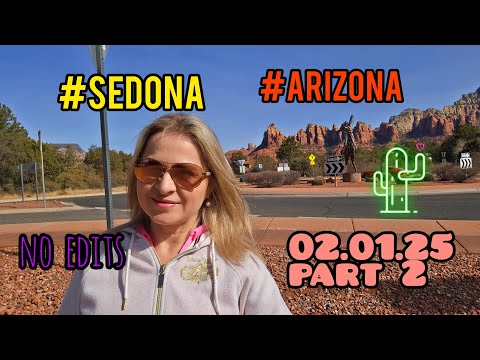 Sedona AZ, p.2 ,footage from 02.01.2025